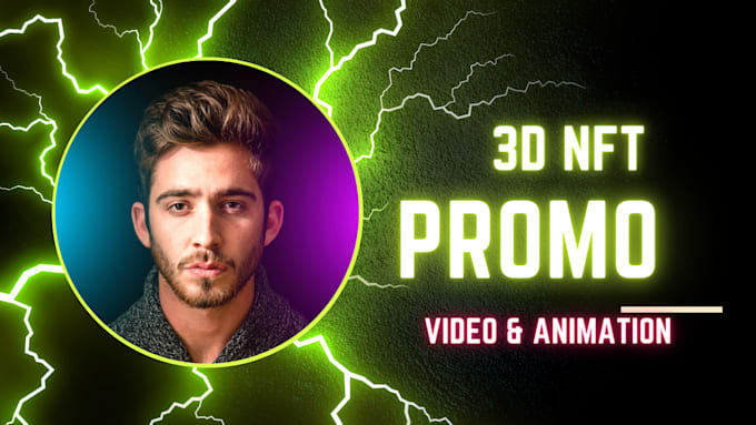 Create unique 3d nft promo video, promo nft video collection by ...