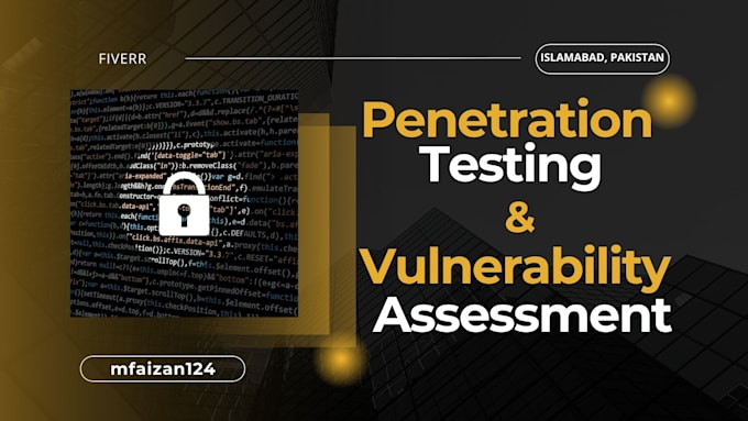 Perform Security Evaluation Penetration Testing To Secure Digital Assets By Mfaizan124 Fiverr