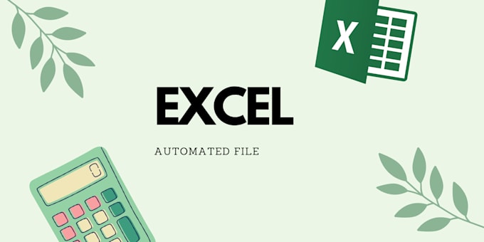 Create an automated excel file by Tomisrtlaz | Fiverr