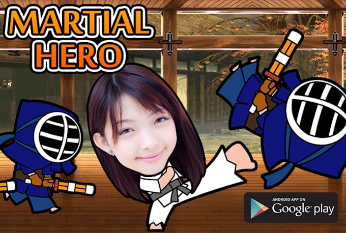 Make you as the character of the famous android game martial hero by ...