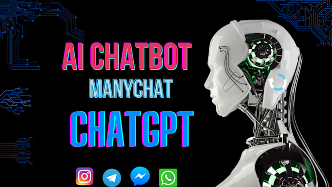 Create the perfect ai chatbot that works for you using chatgpt and manychat by Jacksongarcia63 ...