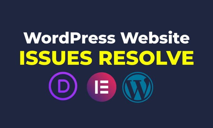 Resolve wordpress website issues, divi theme, elementor, responsive bug by Rajibbapy | Fiverr