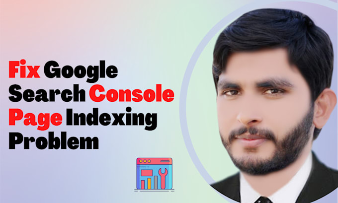 Fix google search console error indexing problem within 24 hours by Expressiveart60 | Fiverr