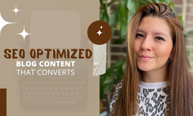Write seo optimized blog content that converts by Luisagaleanom | Fiverr