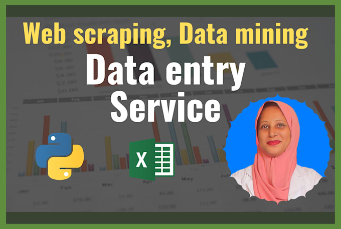 Web Scraping Data Mining Data Entry From Any Website Using Python And Excel By Nagmapopy Fiverr