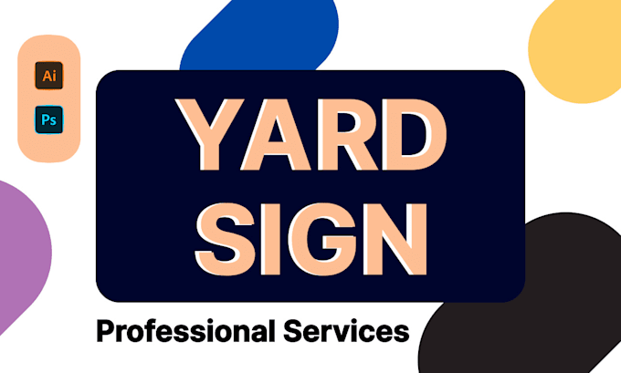 Create captivating yard sign by Mohammadghas718 | Fiverr