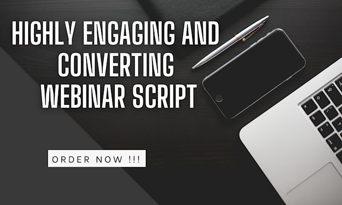 Write an engaging and captivating webinar script for you by Md_writer01 ...