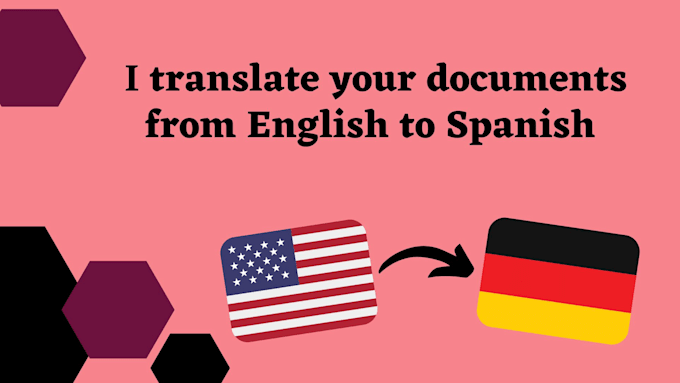 Translate your documents from english to spanish by Mirzasaad670 | Fiverr