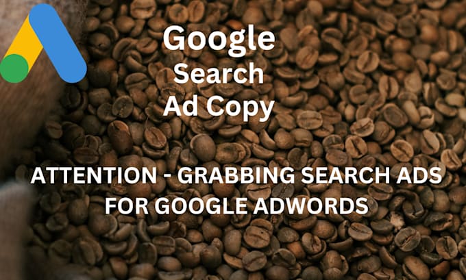 Write highly converting google ad copy for your campaigns by ...