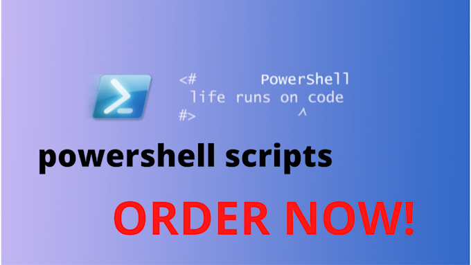 Create Powershell Scripts For Automated Tasks By Fatinelea Fiverr