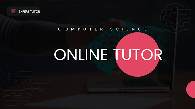 Tutor computer science lessons by Xprowrighter | Fiverr