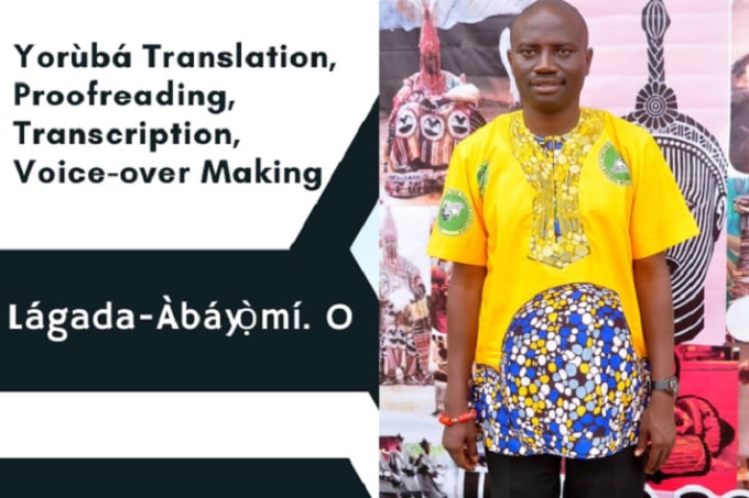 Professionally translate english to yoruba and vice versa by Lagada ...