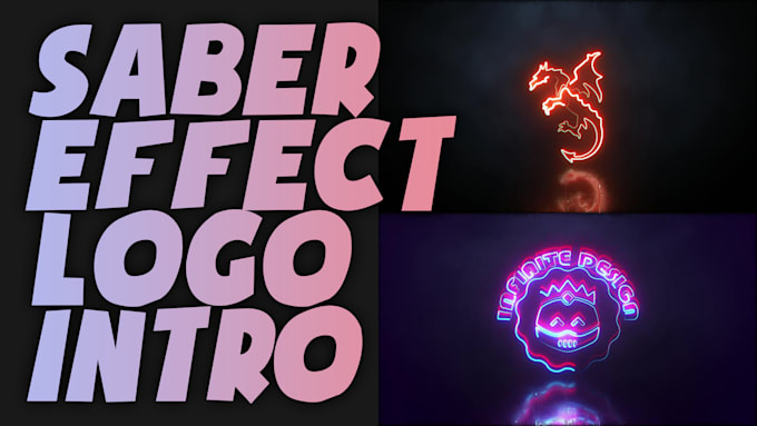 Make your logo better with saber effect, youtube, intro by Kartalkanca ...
