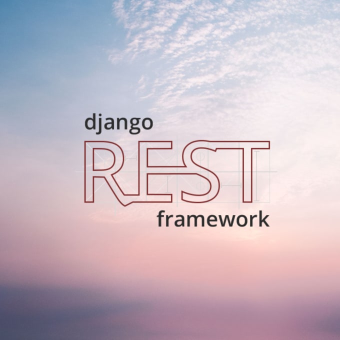 Develop Restful Api Using Python Django Rest Framework By Bibekdahal Fiverr