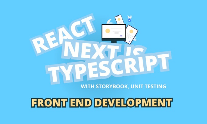 Do Frontend Web Development With React Nextjs Typescript By