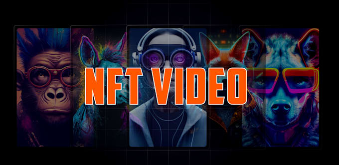Make stunning nft video or nft promo, dynamic nft promo, or crypto video by Amiineditor | Fiverr