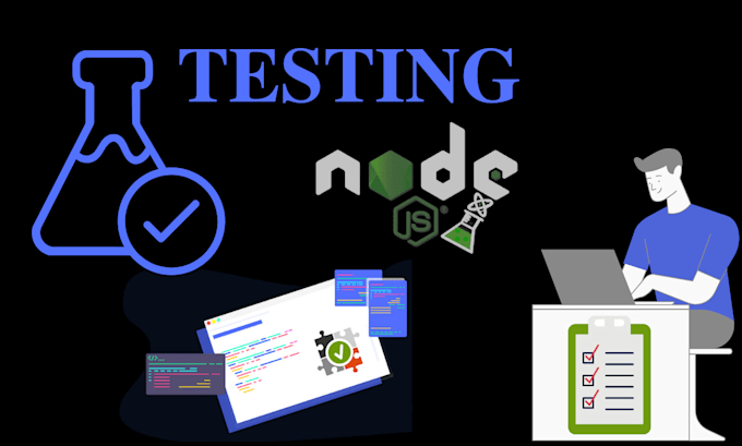 Write Tests For Your Nodejs Application By Ibrarakhtar5 Fiverr