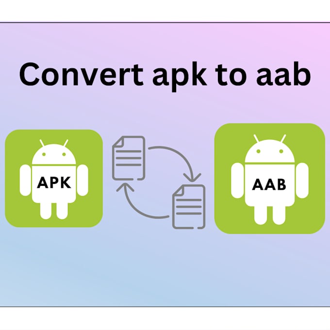 Convert apk to aab without source code and sign it by Studio_sofiane | Fiverr
