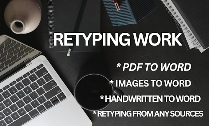 Professionally do any kind of retyping by Anamfatima78 | Fiverr
