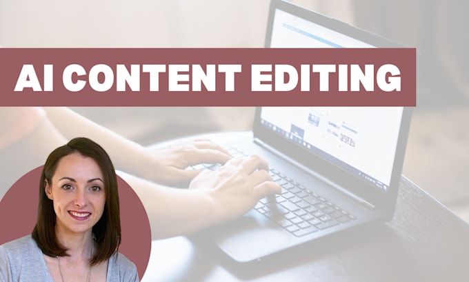 Do ai content editing and improve chatgpt content by Lj_reynolds | Fiverr