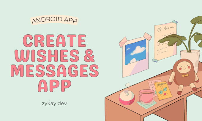 Create custom wishes and messages app for your business by Zykaydev ...