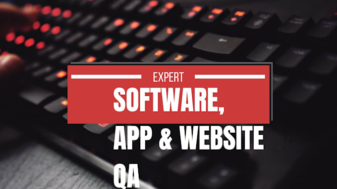 Do Professional Test Your Software Apps And Website Qa Testing With Bugs Report By Zaidiali110