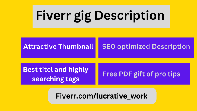 Write seo optimized gig description of your fiverr gig by Lucrative ... Write seo optimized gig description of your fiverr gig by Lucrative ...