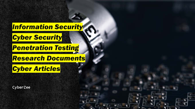 Do cybersecurity, information security services by Cyberzee22 | Fiverr