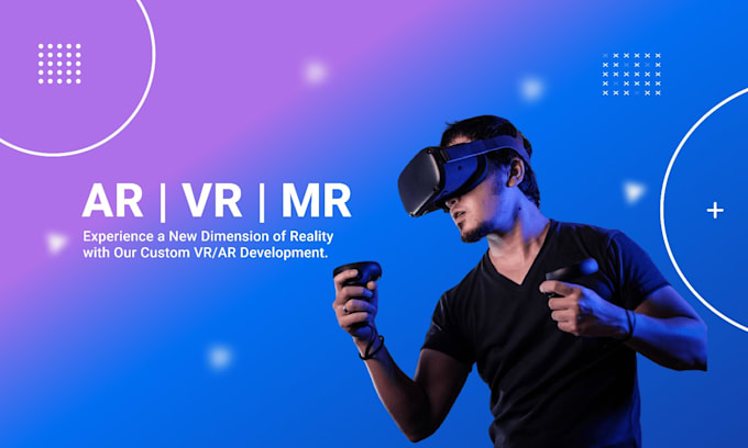 Develop ar vr app and game with unity for oculus by Eternalreality | Fiverr