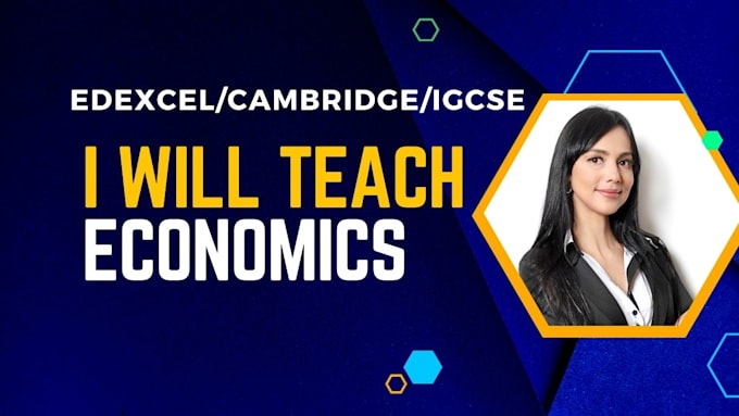 Teach economics for igcse edexcel cambridge students by Mubashshara ...