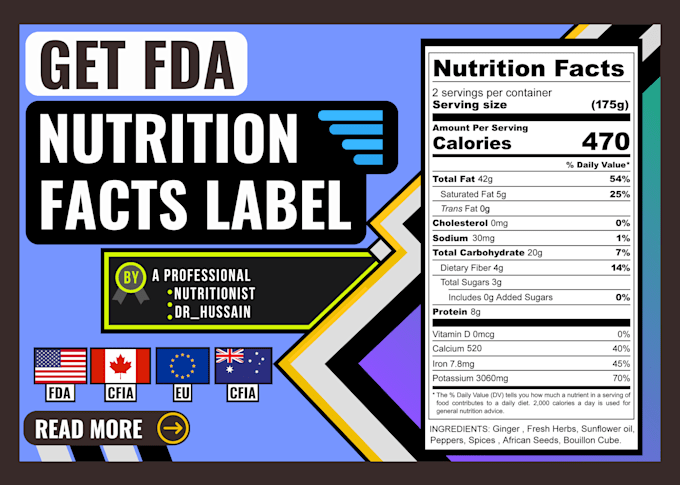 Create fda, cfia, eu and fsanz nutrition facts label by Drhussain_mohib ...