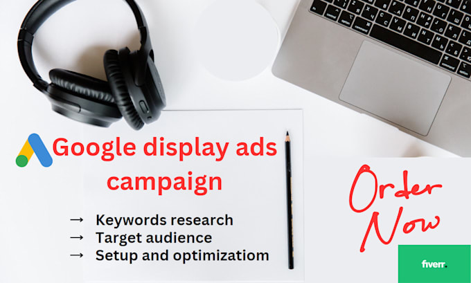 Setup and optimize your google display ads campaign by Abdul_mannan12 ...