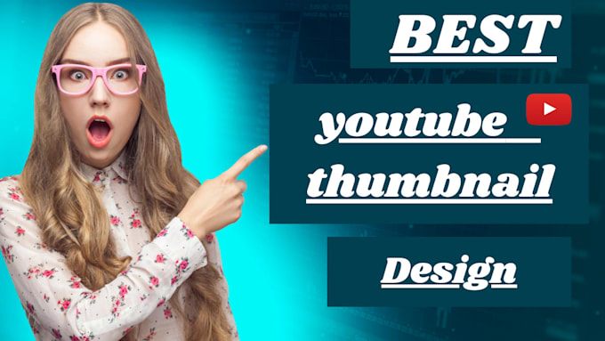 Design best youtube thumbnail in 24 hours by Mahrukhnighat | Fiverr