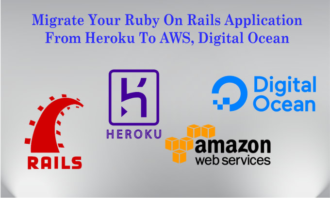 Migrate your ruby on rails application from heroku to aws, digitalocean ... Migrate your ruby on rails application from heroku to aws, digitalocean ...