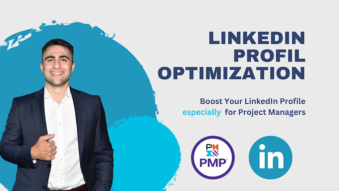 Build you a powerful linkedin profile for your project management ...