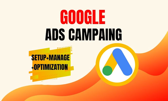 Setup, manage and optimize your profitable google ads adwords ppc campaign by Alamin_seller | Fiverr