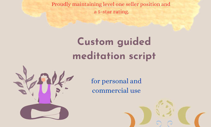 Provide unique custom meditation scripts for commercial use by ...