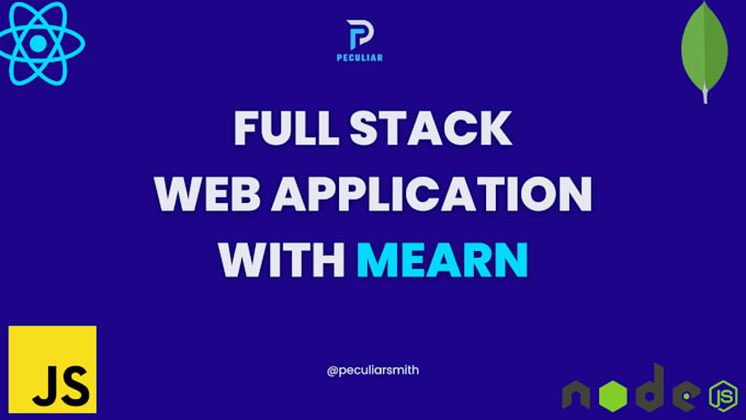Develop a full stack website application with mearn by Peculiarsmith | Fiverr