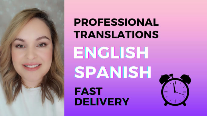 Do a professional translation in english and spanish by Mgomezguz | Fiverr