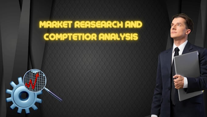 Do market size,market research and competitor analysis by Sayeedi | Fiverr