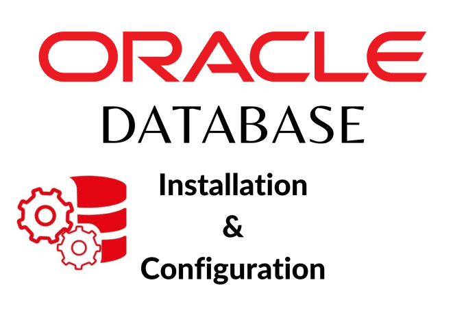 Install And Configure Oracle Database By D1n3th Fiverr