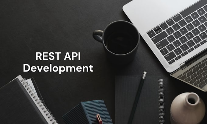 Develop rest api as per your requirements by Mhansari22 | Fiverr