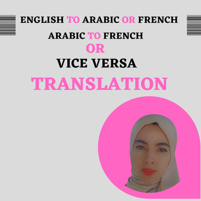 Translate english to arabic french or vice versa by Kaoutaredda | Fiverr