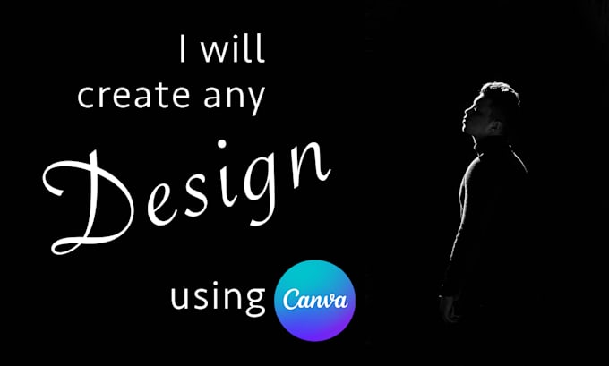 Create any design using canva by Canvaexpert007 | Fiverr
