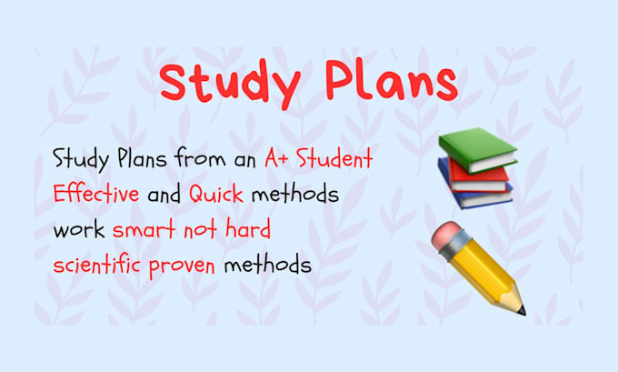 Create the perfect study plan by Marcoslipsum | Fiverr