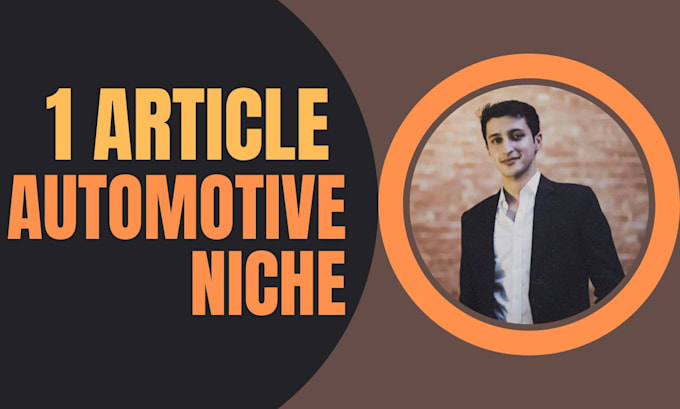 Write factual seo articles for your automotive blog by Khursheed_qasim ...