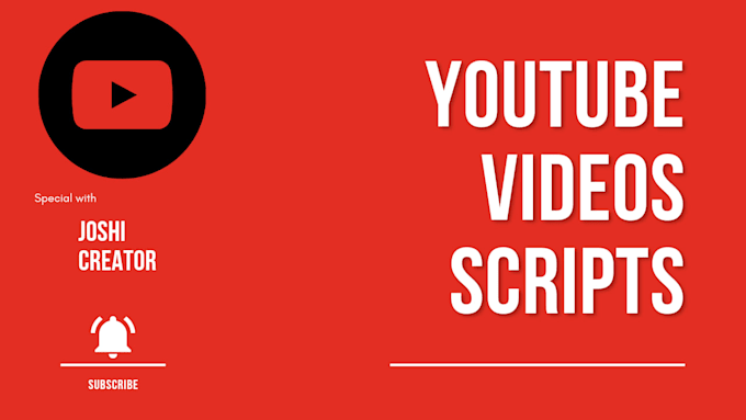 Write your youtube video script by Joshi_creator | Fiverr