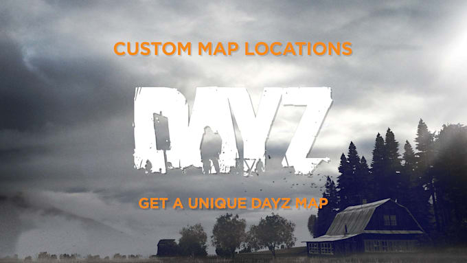 Make custom locations for your dayz server by Stepbror | Fiverr