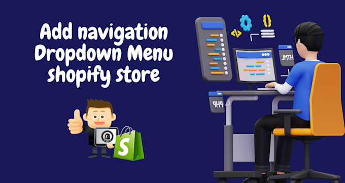 Add navigation and dropdown menu in your shopify store by Shandar_photo | Fiverr