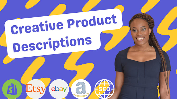 Write creative product descriptions for your brand by Janelld88 | Fiverr